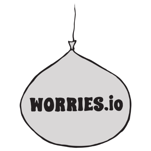 what are your worries about right now we want to hear them feel free to ...